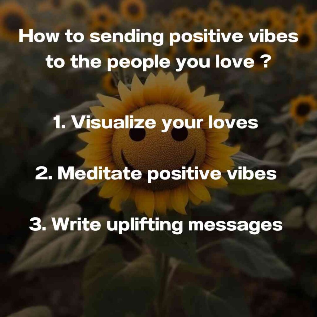 Sending Positive Vibes with these 3 Powerful Techniques