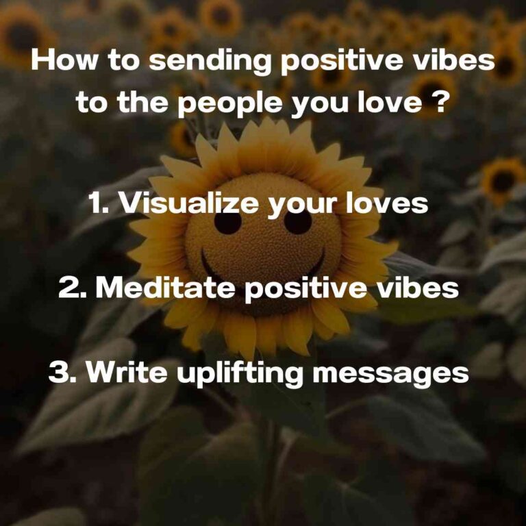 Sending Positive Vibes with these 3 Powerful Techniques